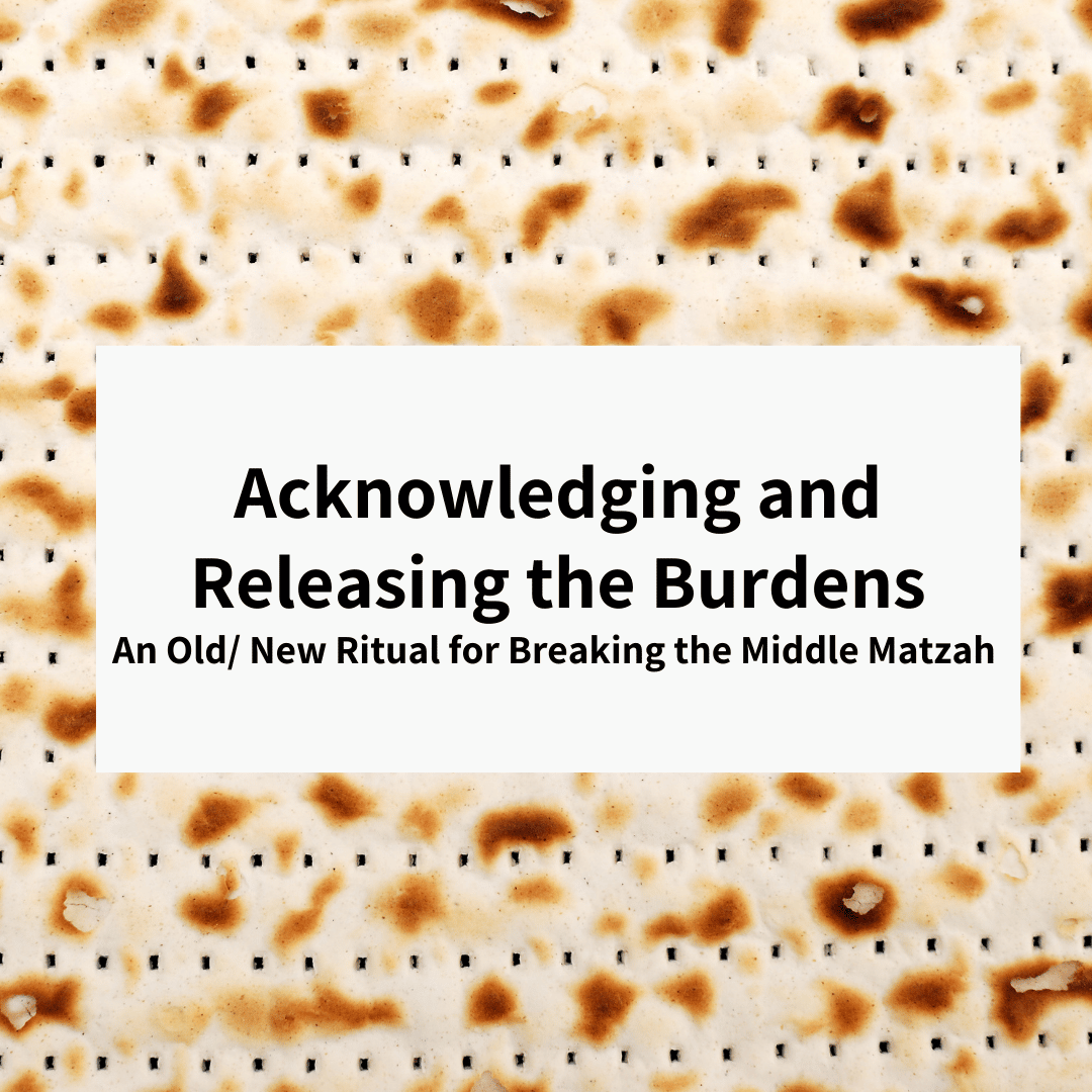 Acknowledging and Releasing the Burdens: An Old/ New Ritual for ...